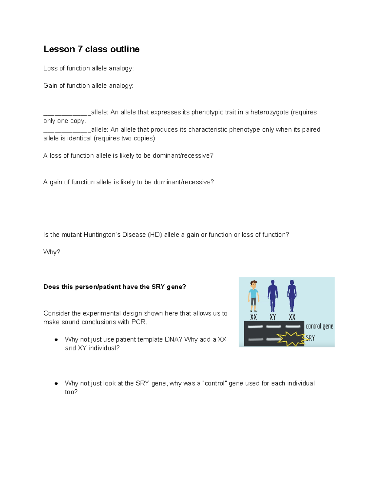 Lesson 7 class outline - Lesson 7 class outline Loss of function allele ...