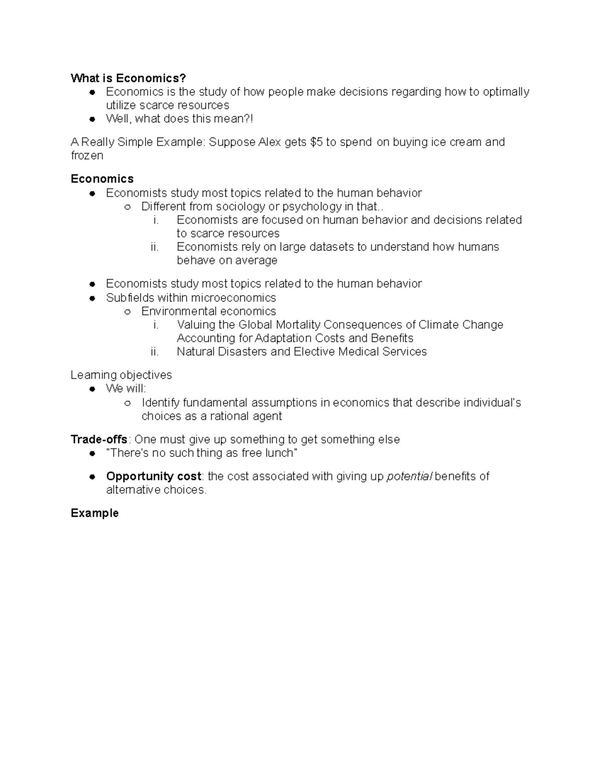 Class Notes #1 1-25-21 - What is Economics? Economics is the study of ...