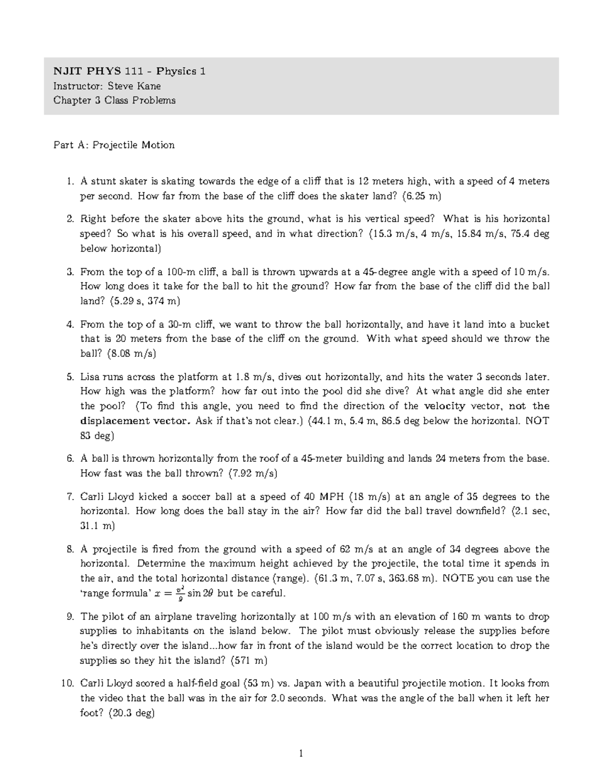 Ch 3 in class problems - PHYS111 - NJIT PHYS 111 - Physics 1 Instructor: Steve Kane Chapter 3 ...