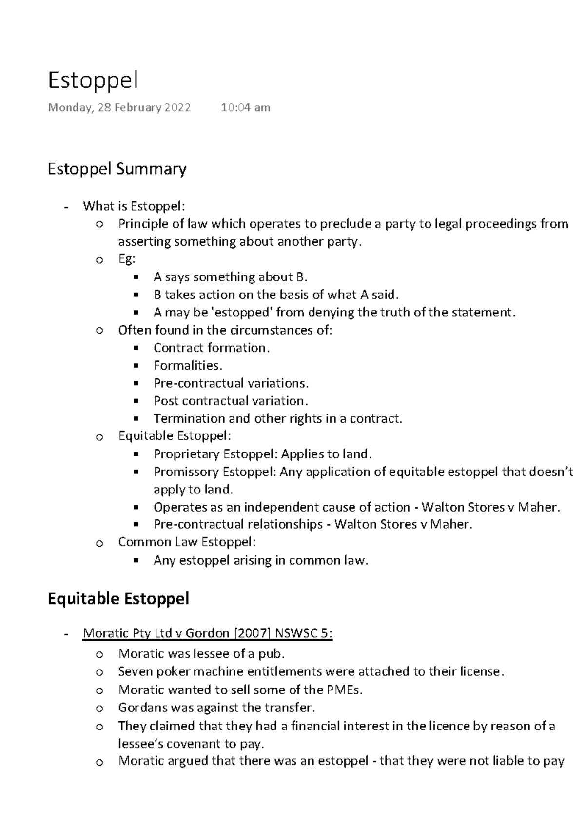 Estoppel - Eg: § A says something about B. § B takes action on the ...