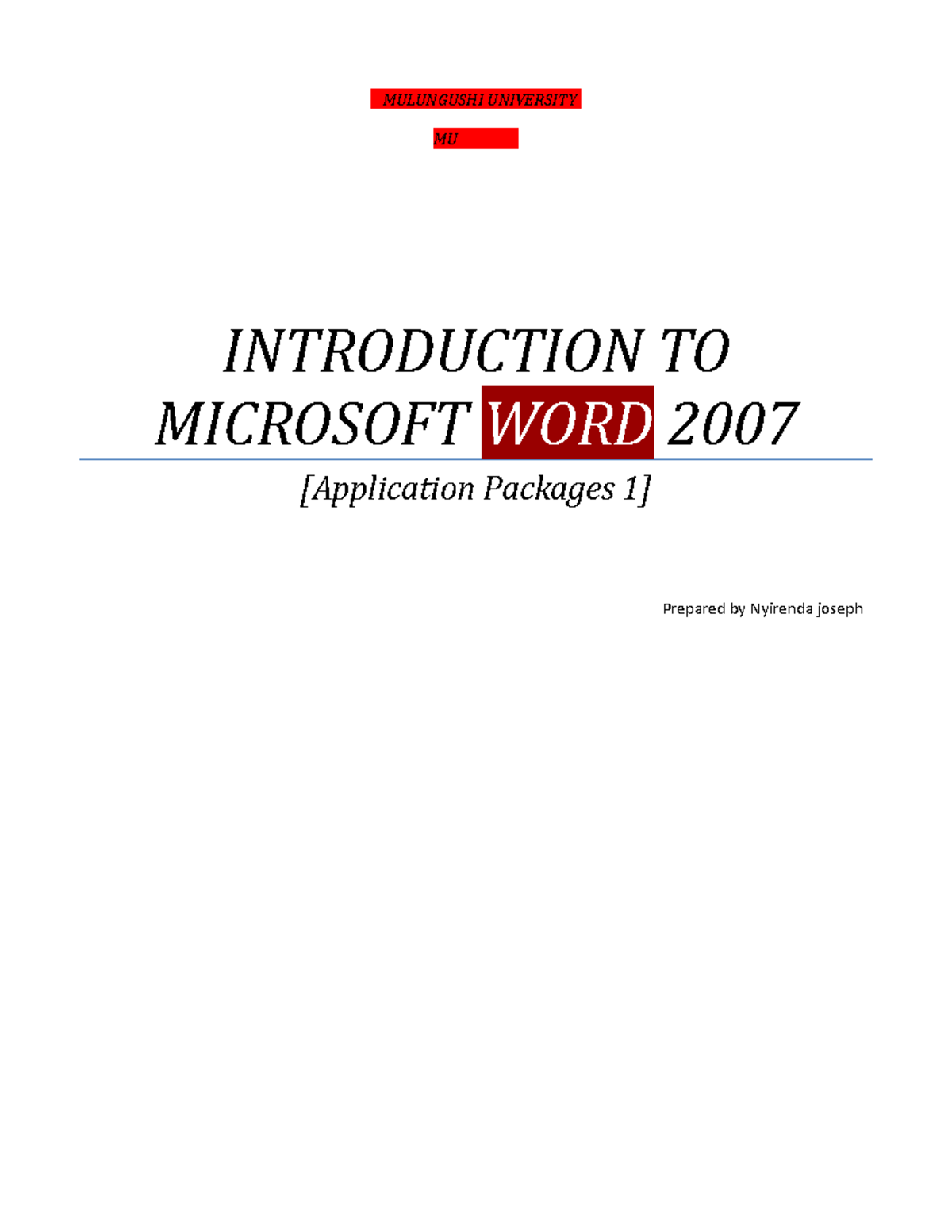Introduction to Microsoft Word 2007 - MULUNGUSHI UNIVERSITY MU ...