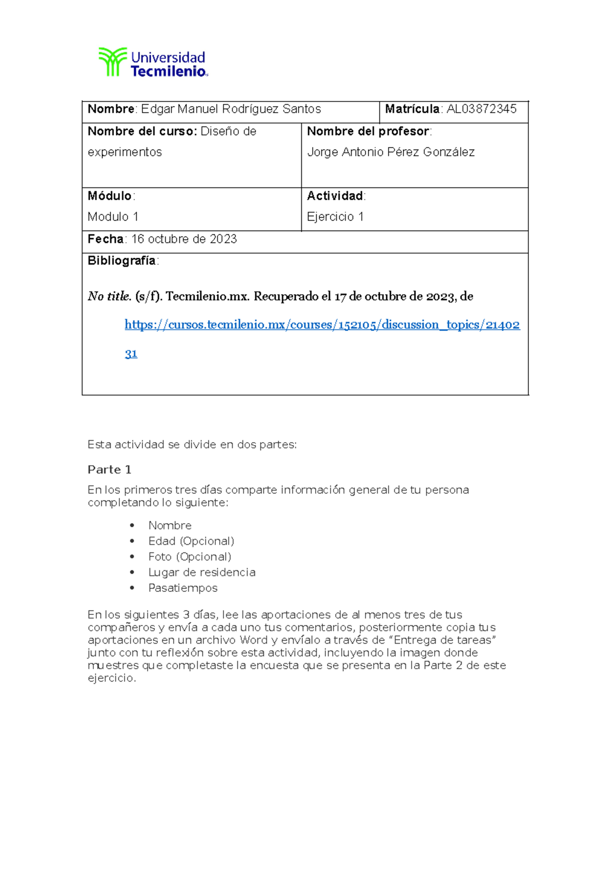 Ejercicio 1 Edgar Manuel Rodríguez Santos - Nombre: Edgar Manuel ...