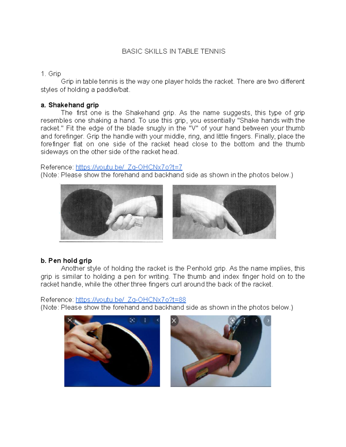Basic Skills In Table Tennis BASIC SKILLS IN TABLE TENNIS Grip Grip