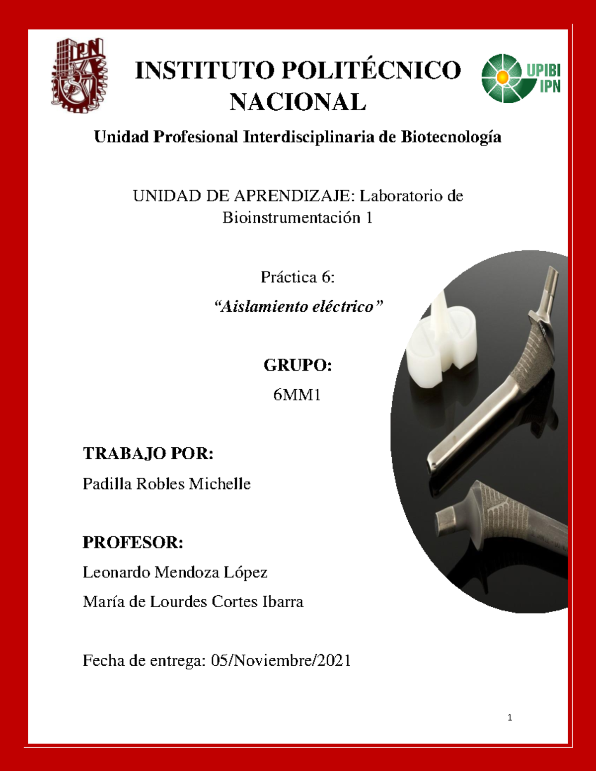 Practica 6 bioinstrumentacion 1 upibi ipn ... - INSTITUTO POLITÉCNICO ...