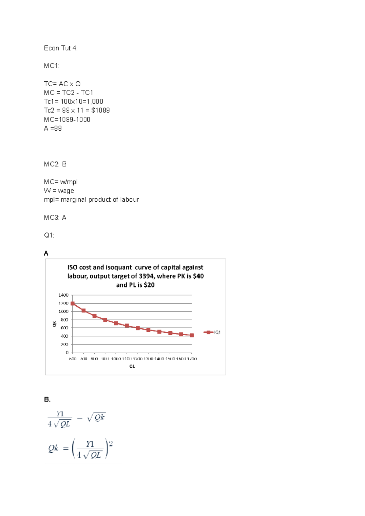 Econ Tut 4 - econ tut 4 - Microeconomic Principles - Econ Tut 4: MC1: TC= AC x Q MC = TC2 - TC ...