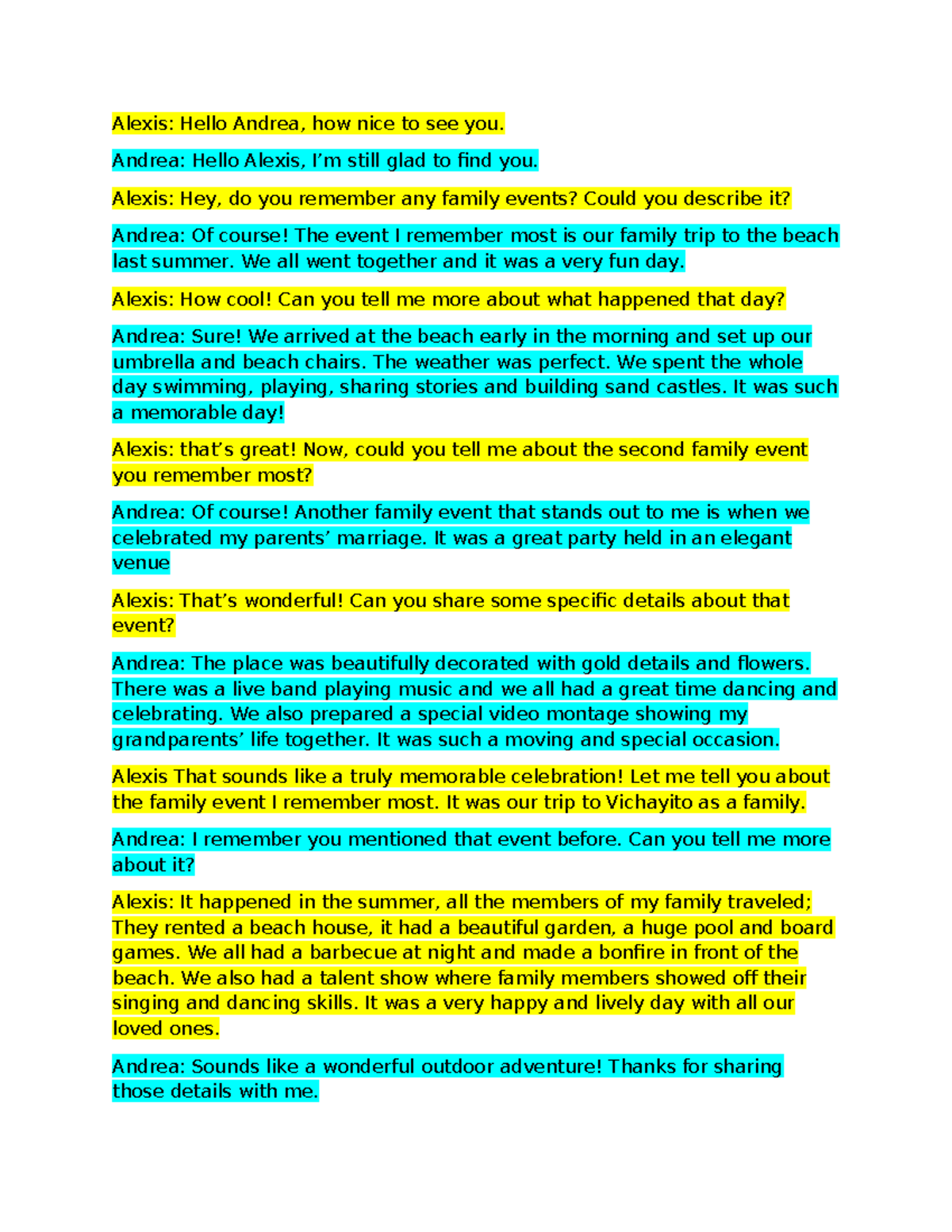 Diálogo - fgj - Alexis: Hello Andrea, how nice to see you. Andrea ...