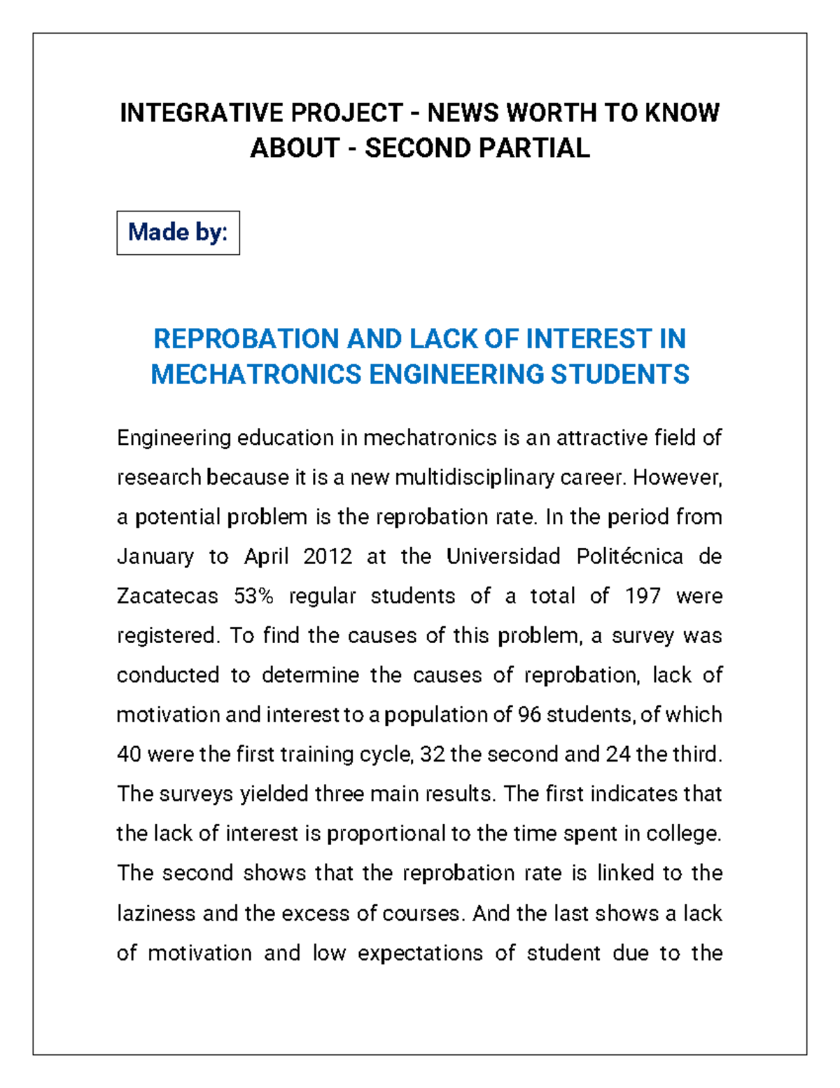 Integrative Project - INTEGRATIVE PROJECT - NEWS WORTH TO KNOW ABOUT - SECOND PARTIAL ...