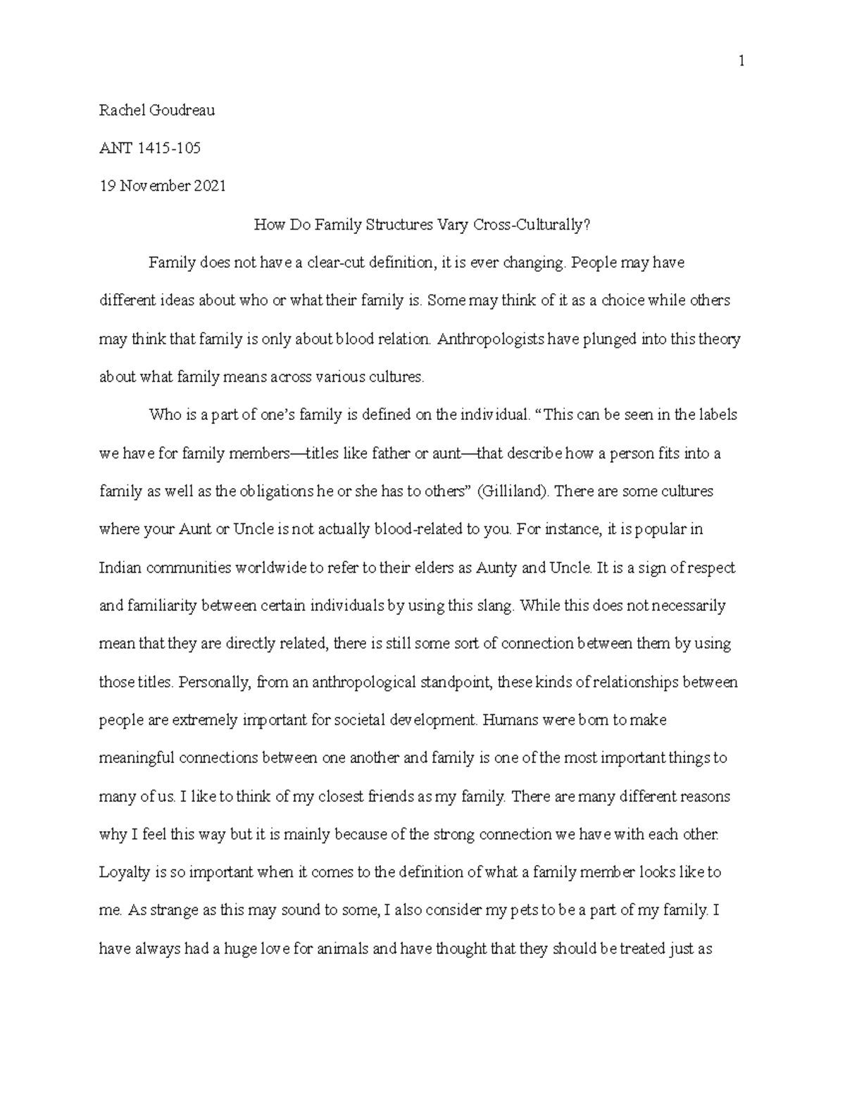 Reflection Essay 3 - 1 Rachel Goudreau ANT 1415- 19 November 2021 How ...
