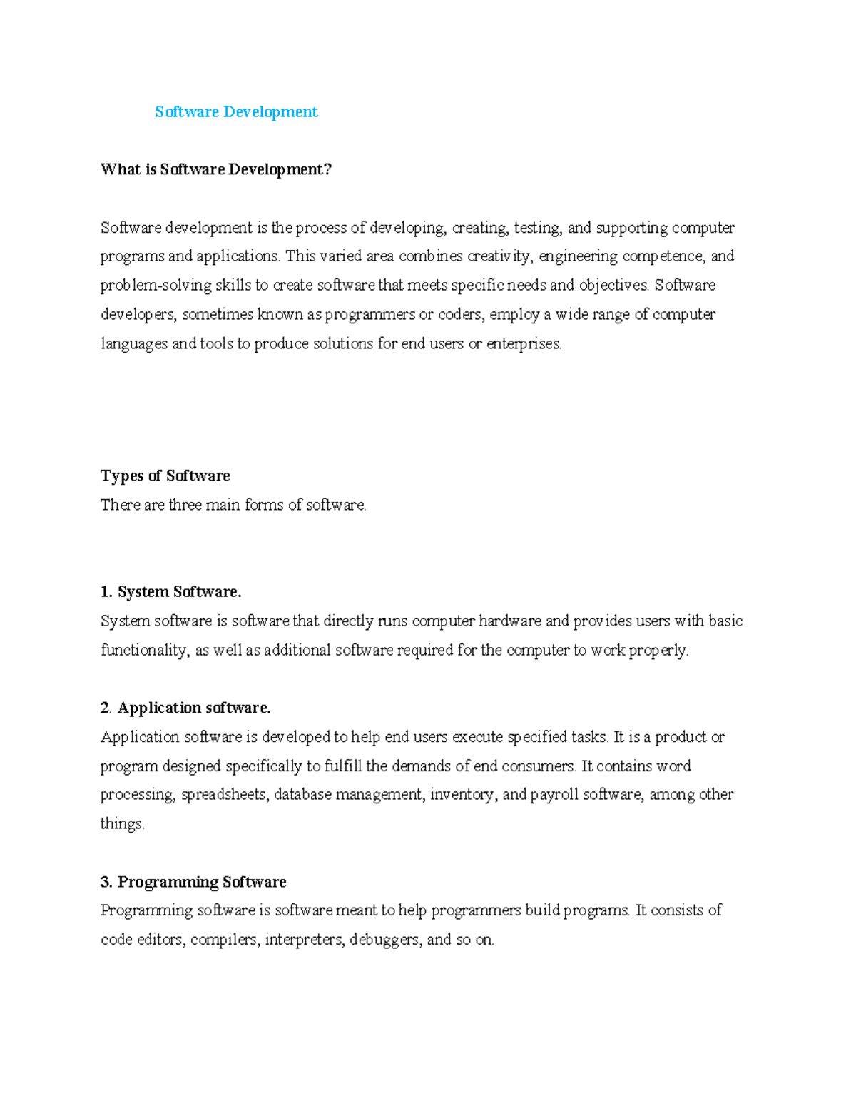 P5 Software Development - Software Development What is Software Development? Software ...