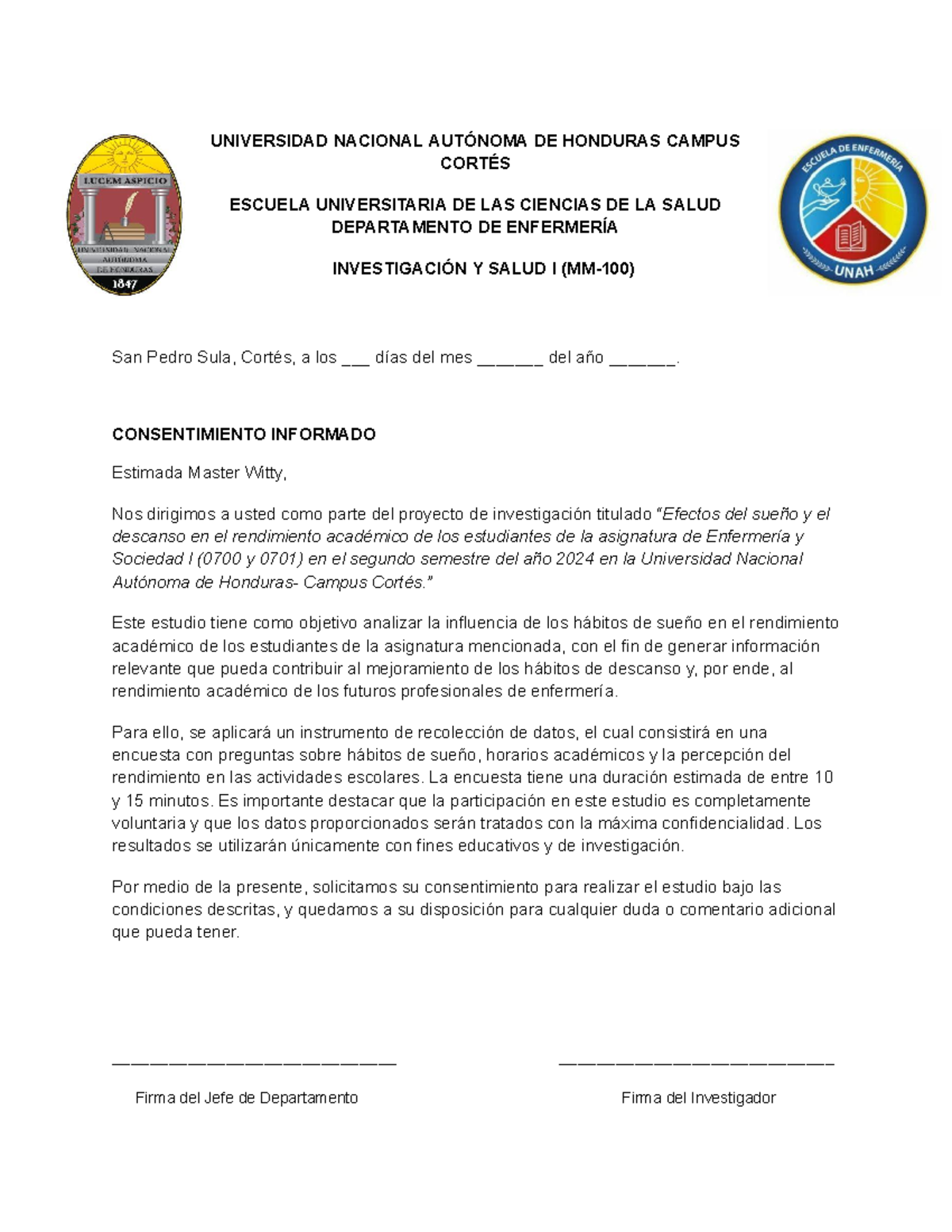 Consentimiento informado - UNIVERSIDAD NACIONAL AUTÓNOMA DE HONDURAS CAMPUS CORTÉS ESCUELA - Studocu