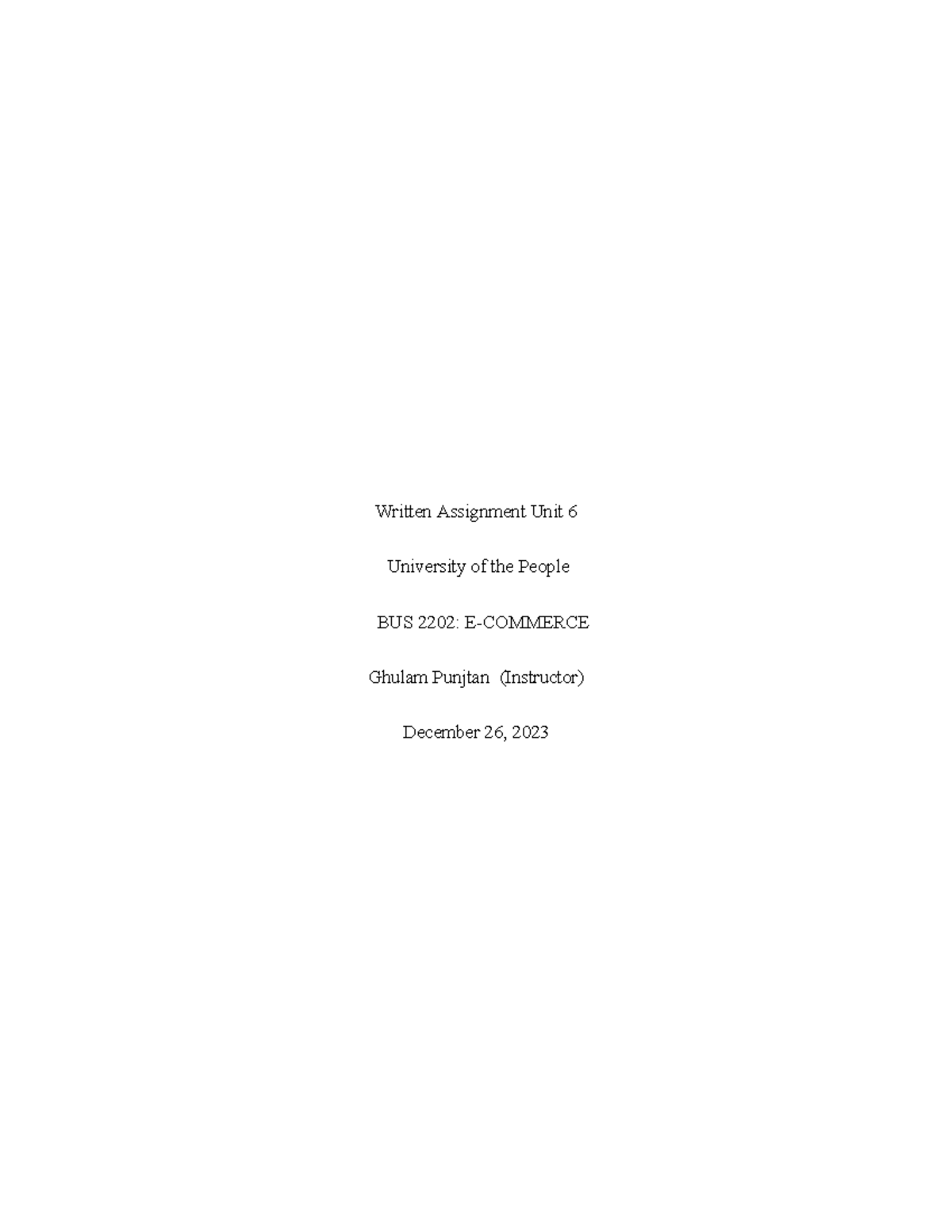 Written Assignment Unit 6 E-Commerce - Written Assignment Unit 6 University of the People BUS ...
