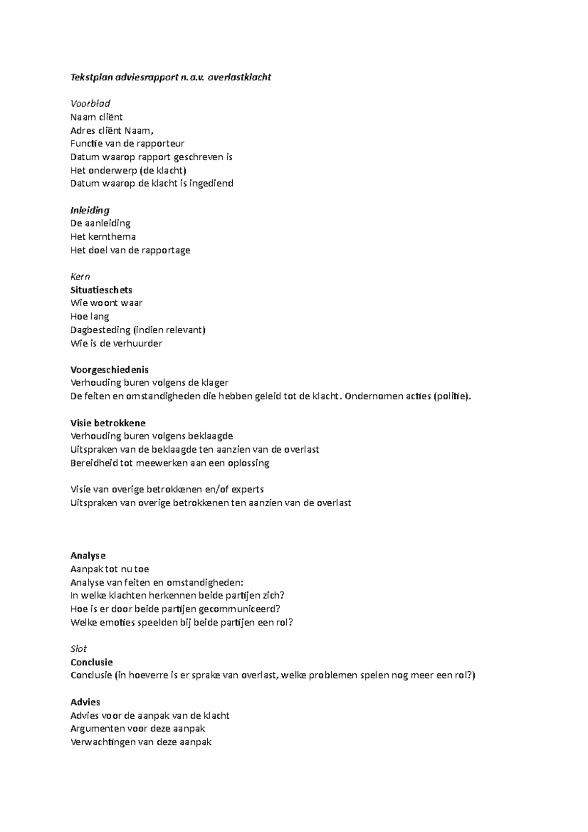 Tekstplan adviesrapport - a. overlastklacht Voorblad Naam cliënt Adres ...