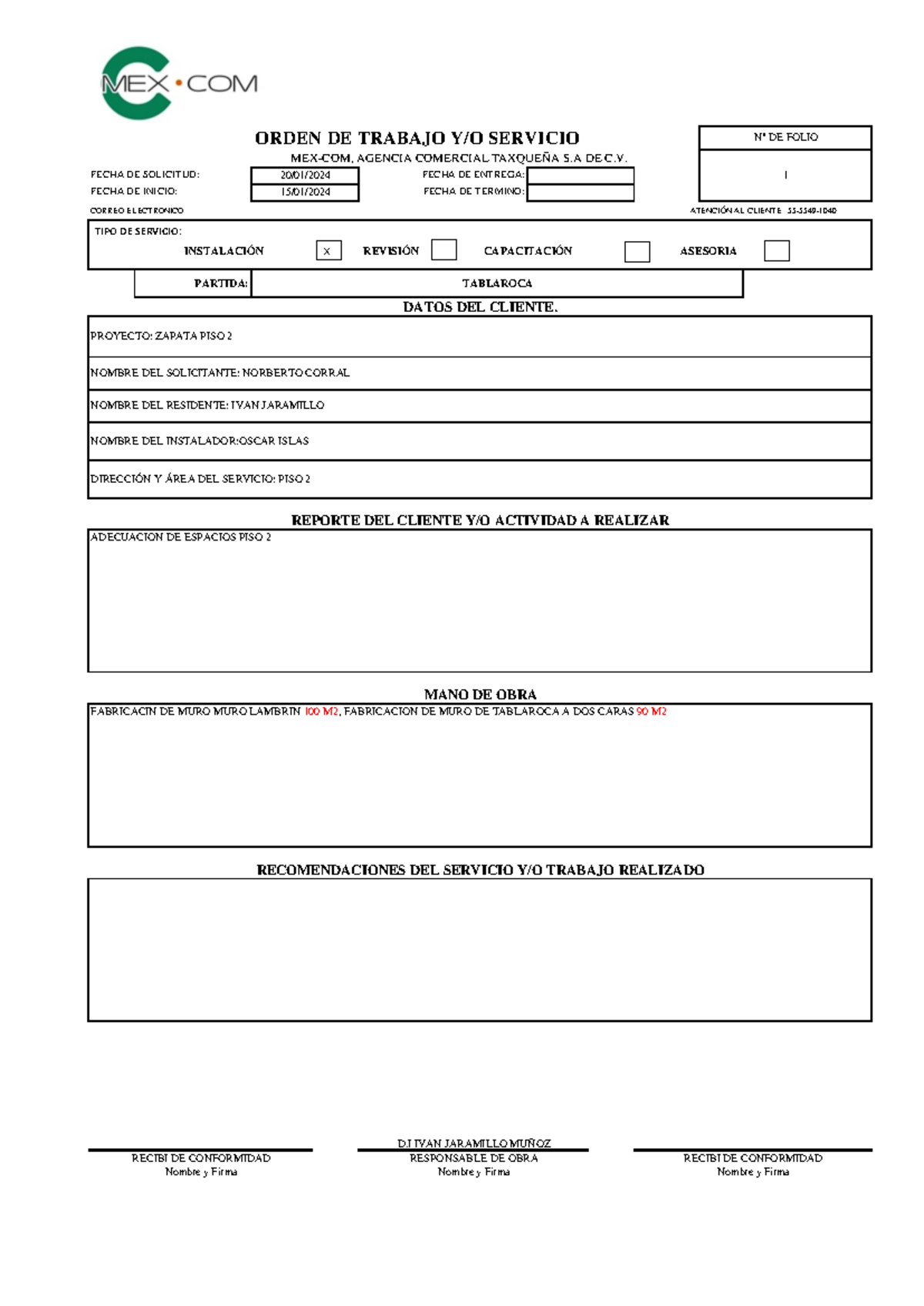 Formato Orden DE Trabajo - FECHA DE SOLICITUD: FECHA DE ENTREGA: FECHA DE INICIO: FECHA DE ...