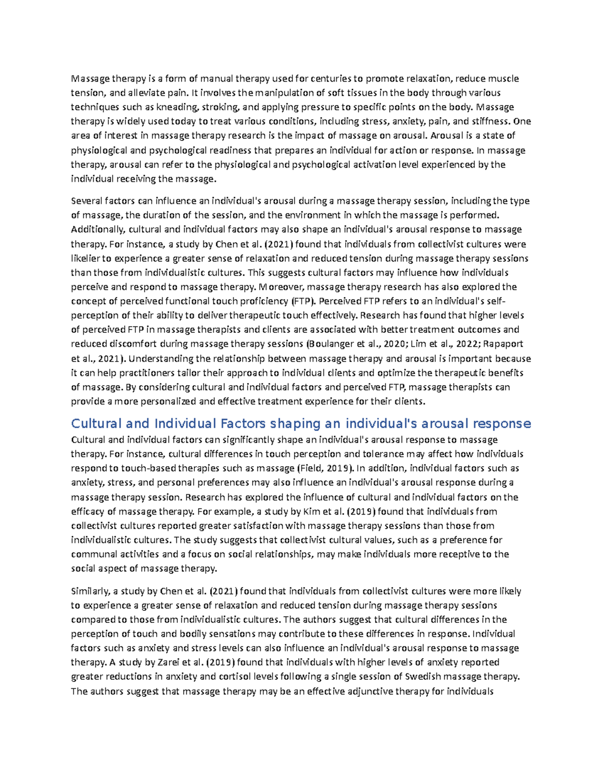 Massage therapy is a form of manual therapy used for centuries to ...