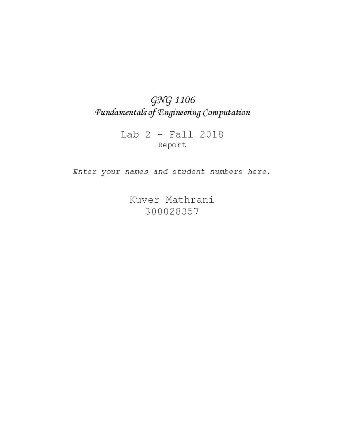 GNG1106 Lab2Report - GFS - GNG 1106 Fundamentals of Engineering Computation Lab 2 – Fall 2018 ...