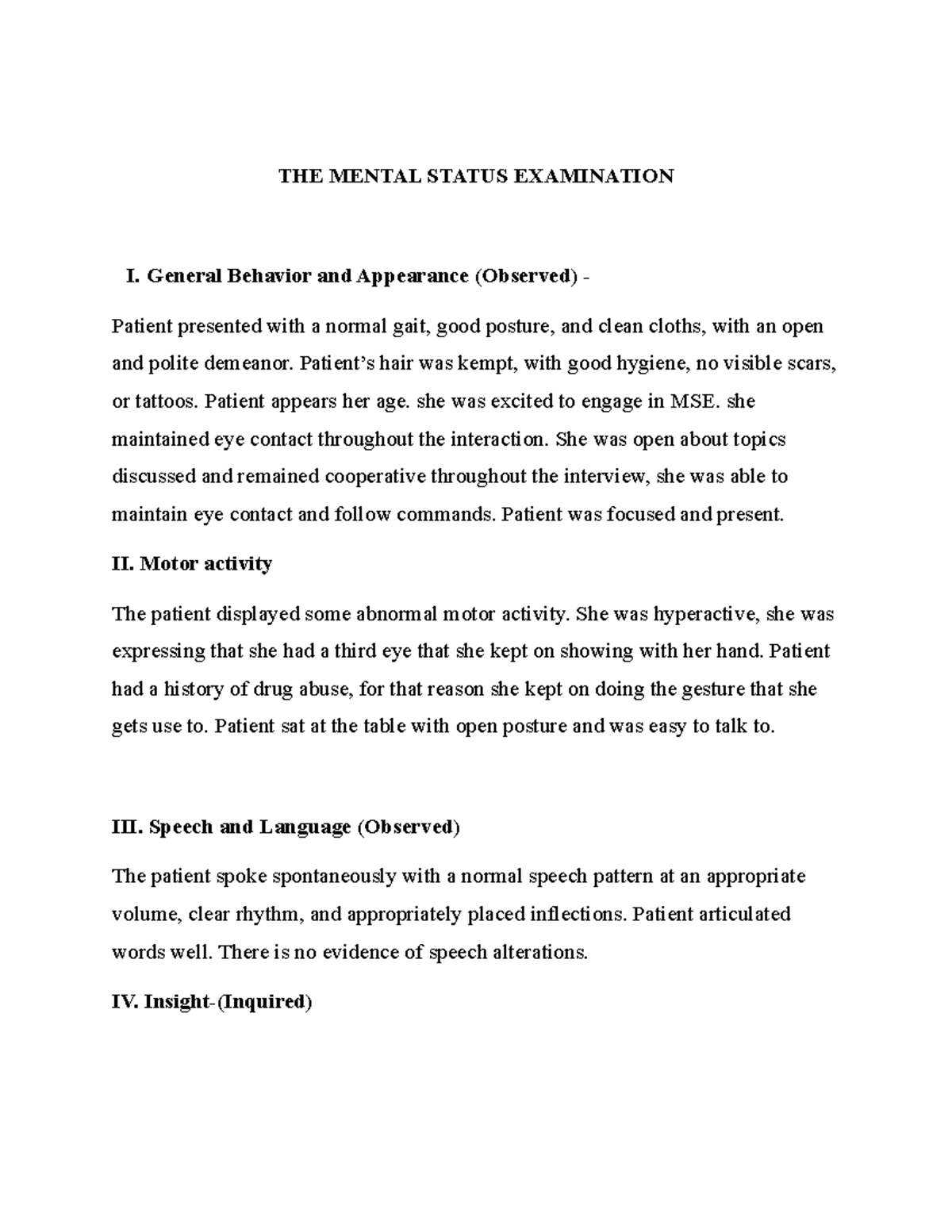 Mental Status Exam - notes - THE MENTAL STATUS EXAMINATION I. General ...