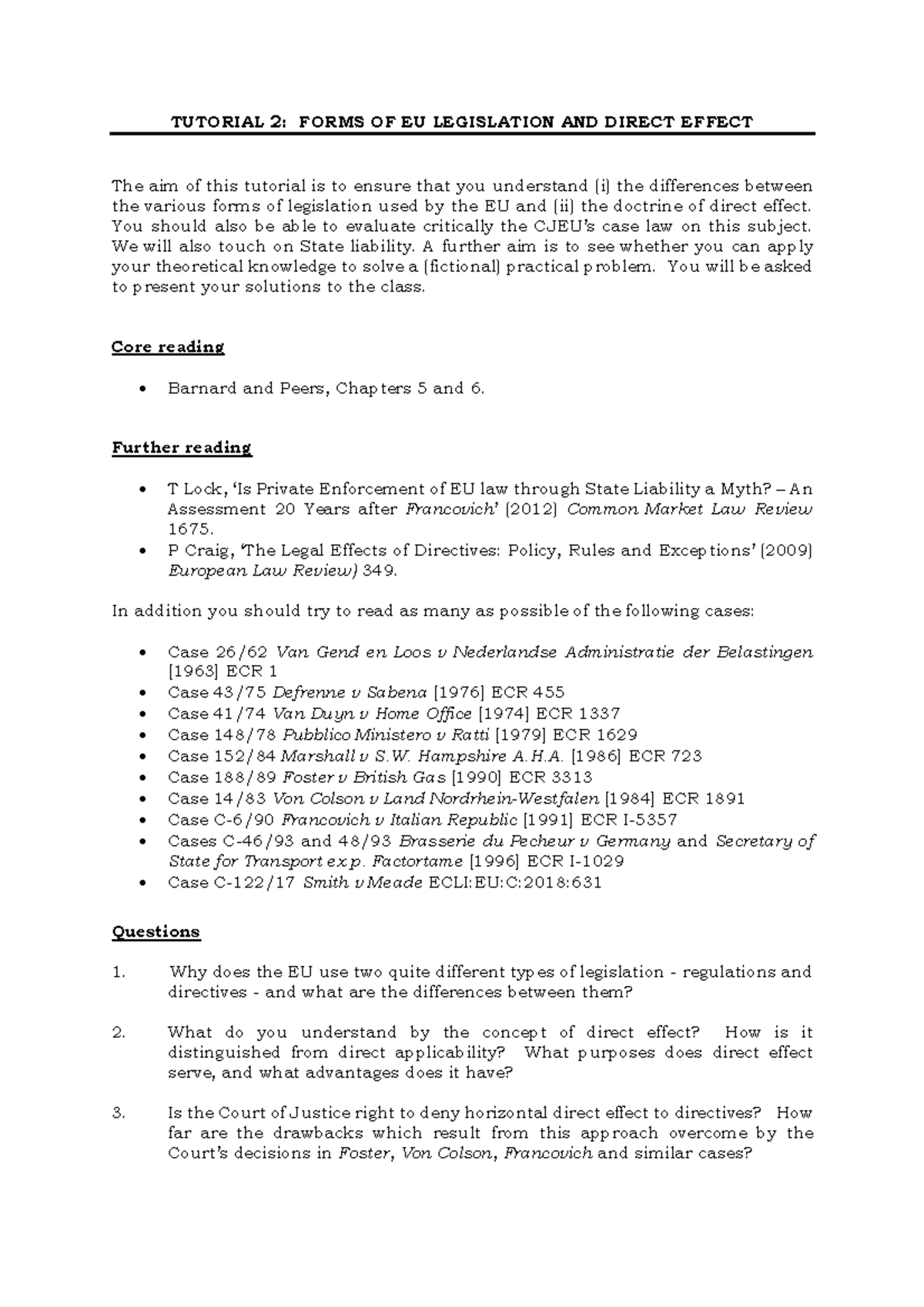 Tutorial 2 - TUTORIAL 2: FORMS OF EU LEGISLATION AND DIRECT EFFECT The ...