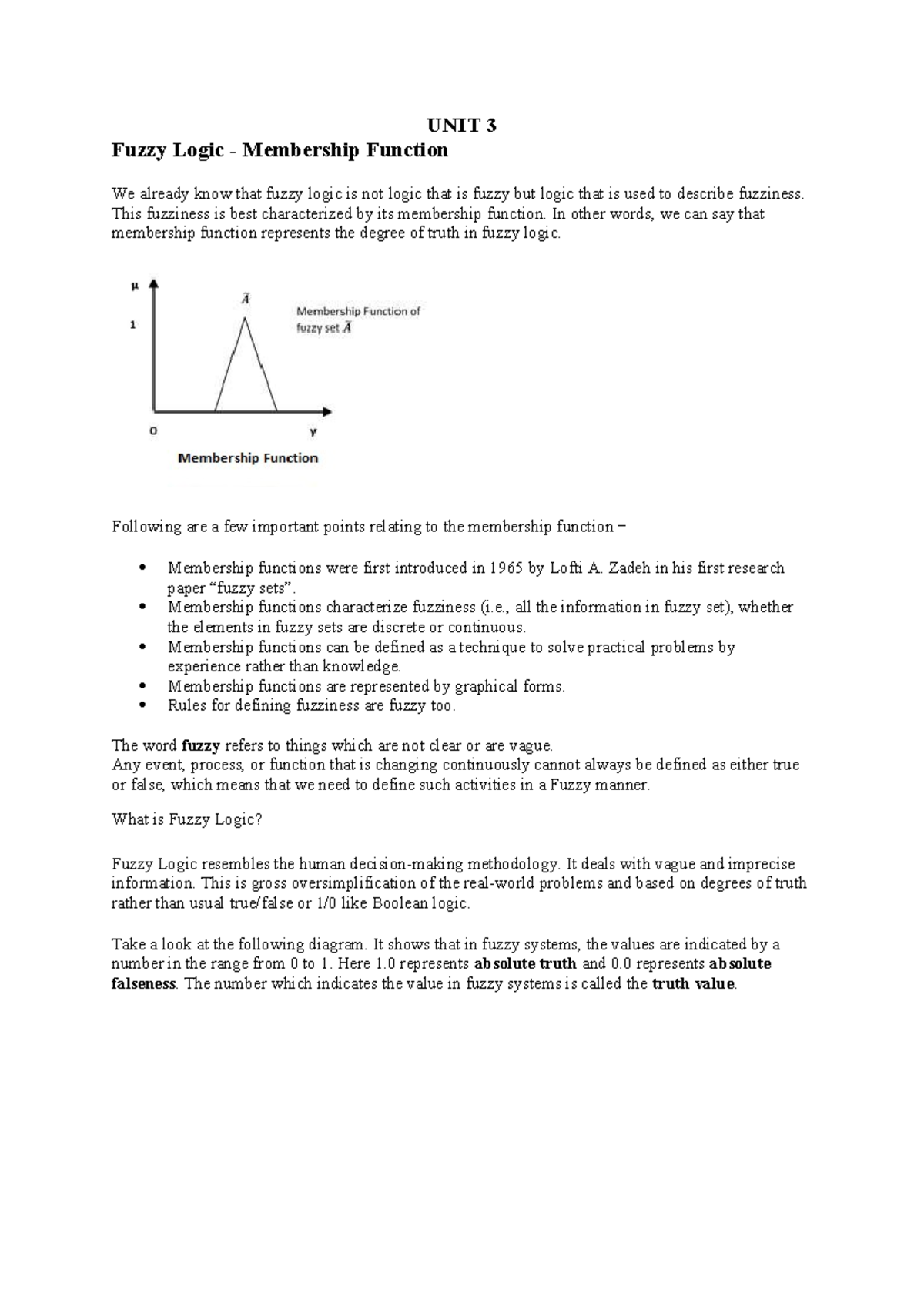 Soft computing for UNIT - 3 - UNIT 3 Fuzzy Logic - Membership Function We already know that ...