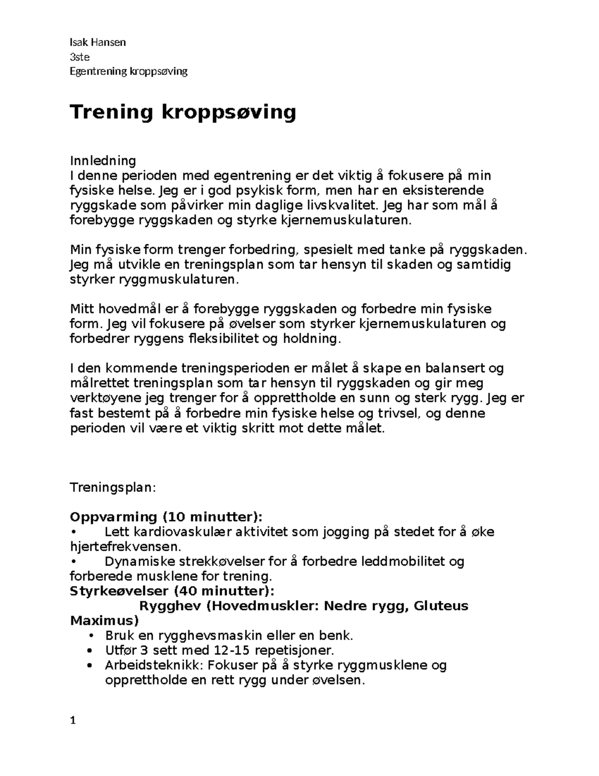 Egentrening kroppsøving - Isak Hansen 3ste Egentrening kroppsøving ...