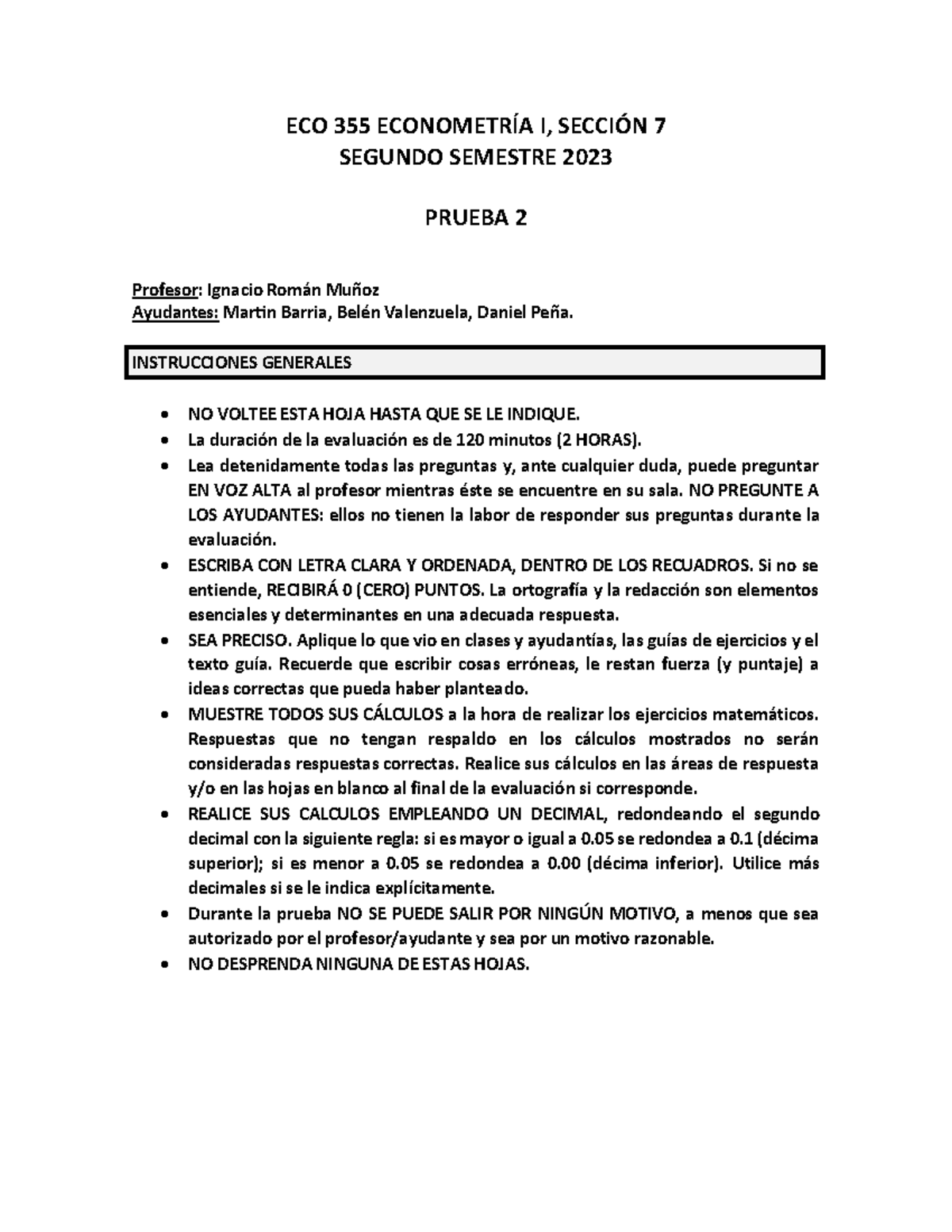 Prueba 2 - Ignacio Román 2023 - Pauta - ECO 35 5 ECONOMETRÍA I, SECCIÓN 7 SEGUNDO SEMESTRE 202 3 ...