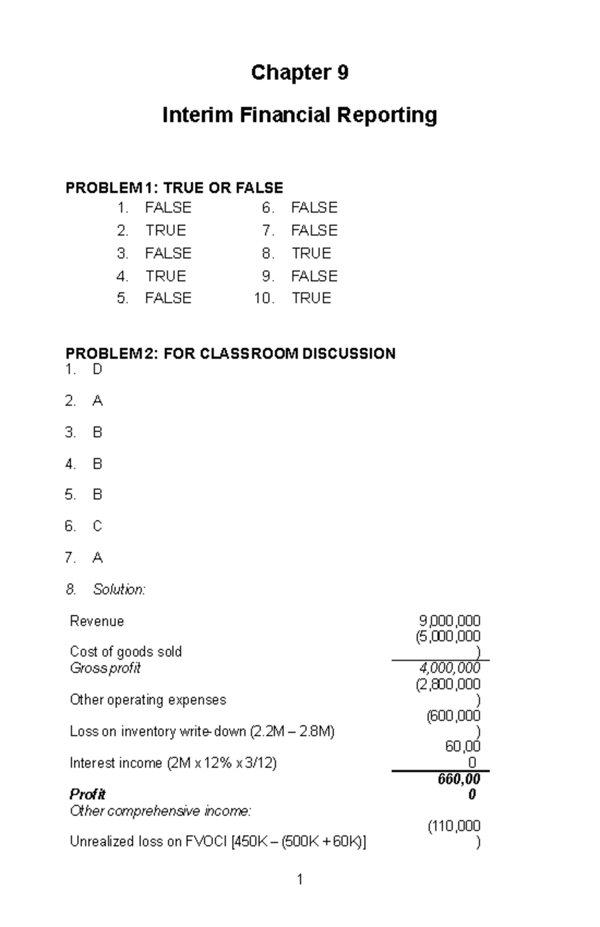SOL - ACCURATE - Chapter 9 Interim Financial Reporting PROBLEM 1: TRUE ...