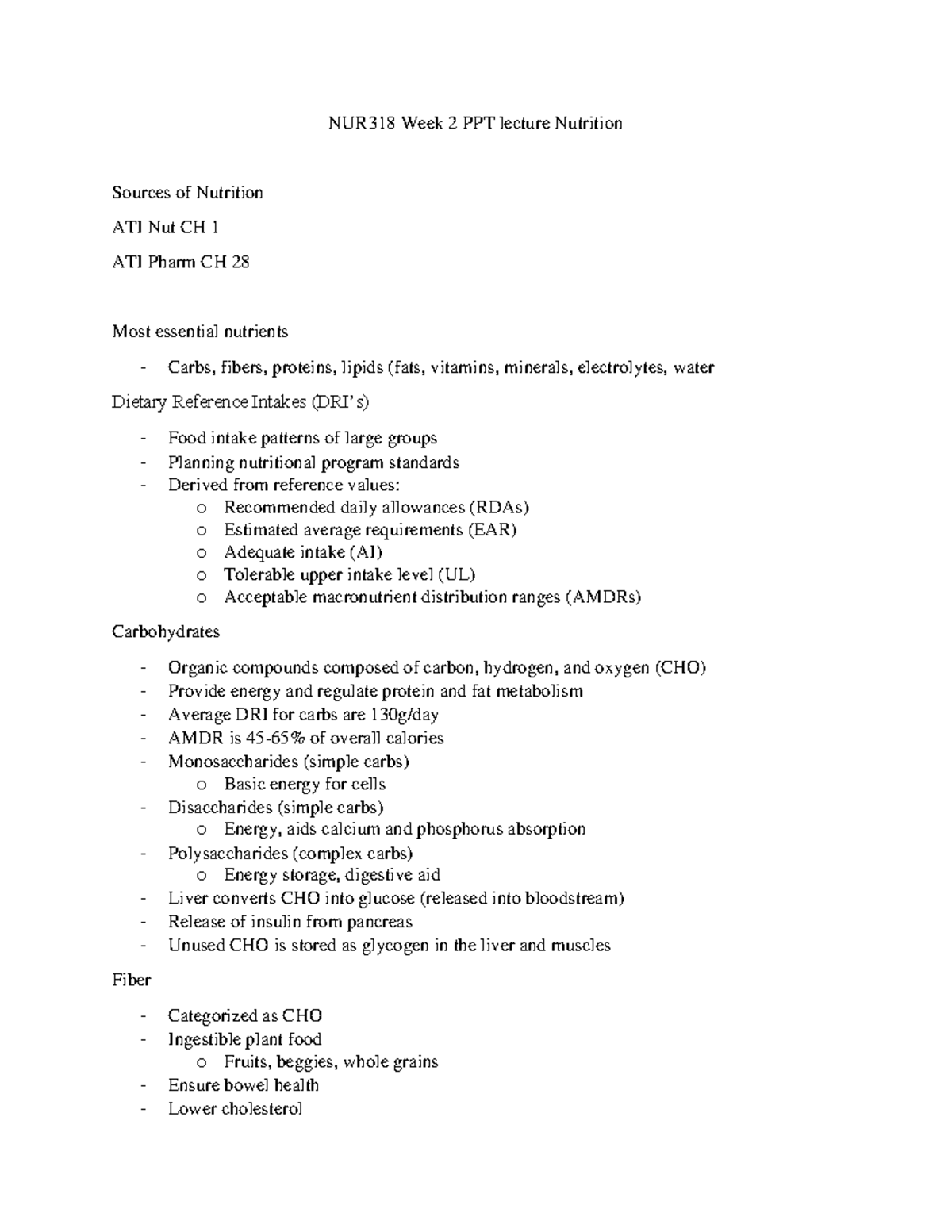 NUR318 Week 2 PPT lecture - NUR318 Week 2 PPT lecture Nutrition Sources of Nutrition ATI Nut CH ...
