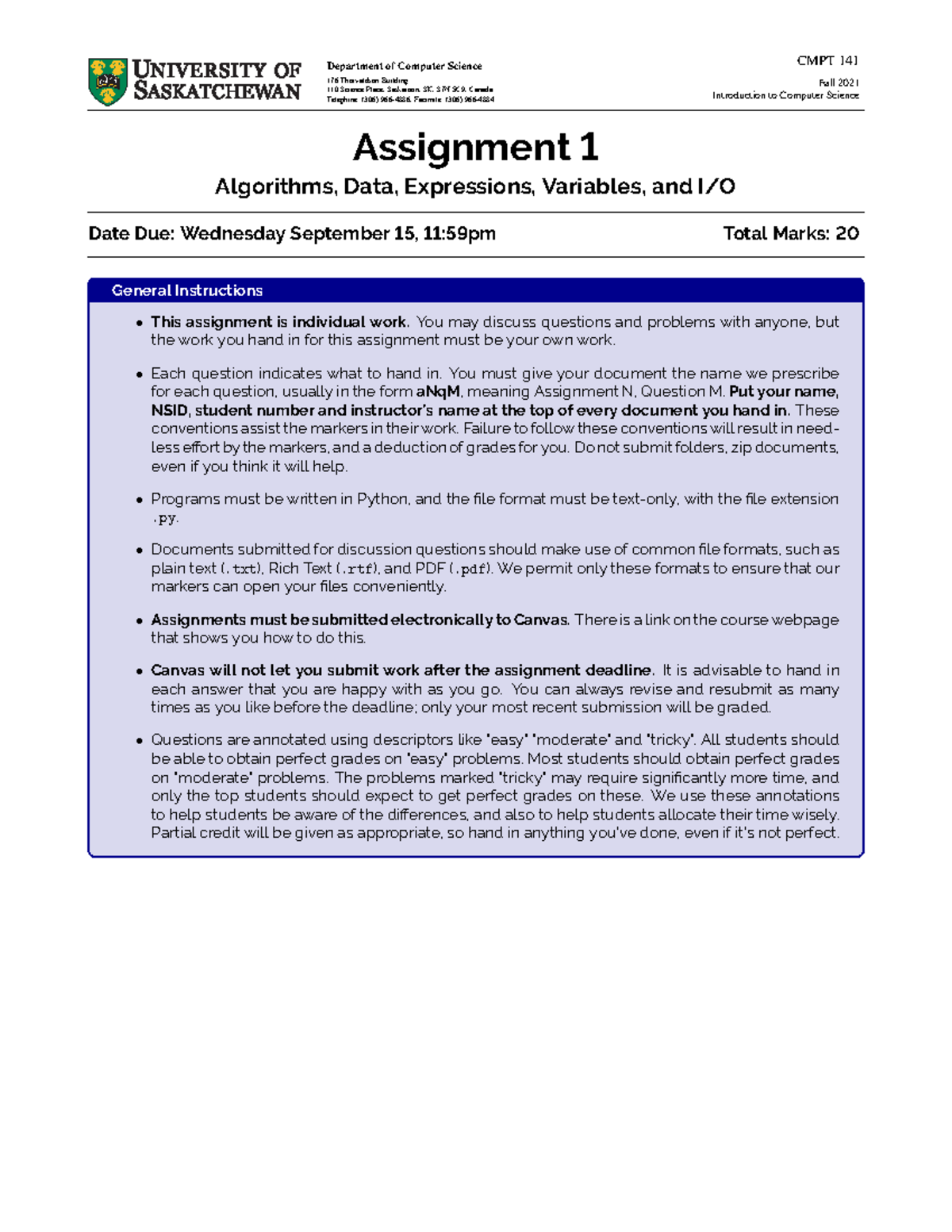 Assignment 1 ques - CMPT 141.3 - U of S - Studocu