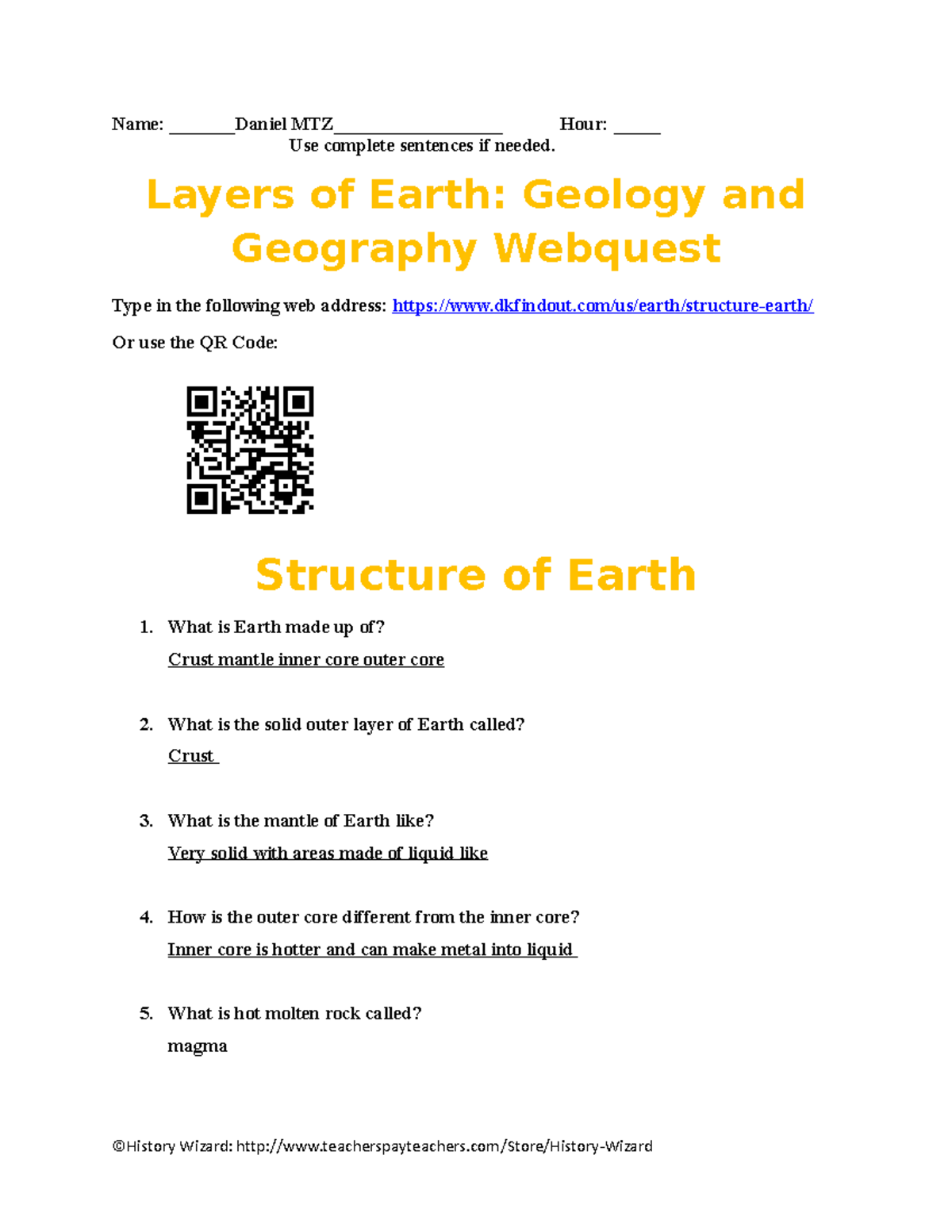 Layers of Earth Webquest - Name: Daniel MTZ___________ Hour: _____ Use ...