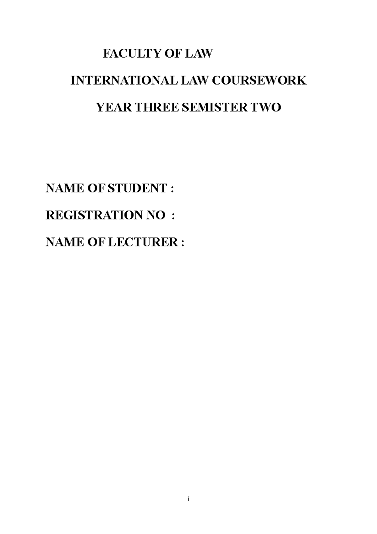International LAW Coursework - FACULTY OF LAW INTERNATIONAL LAW ...