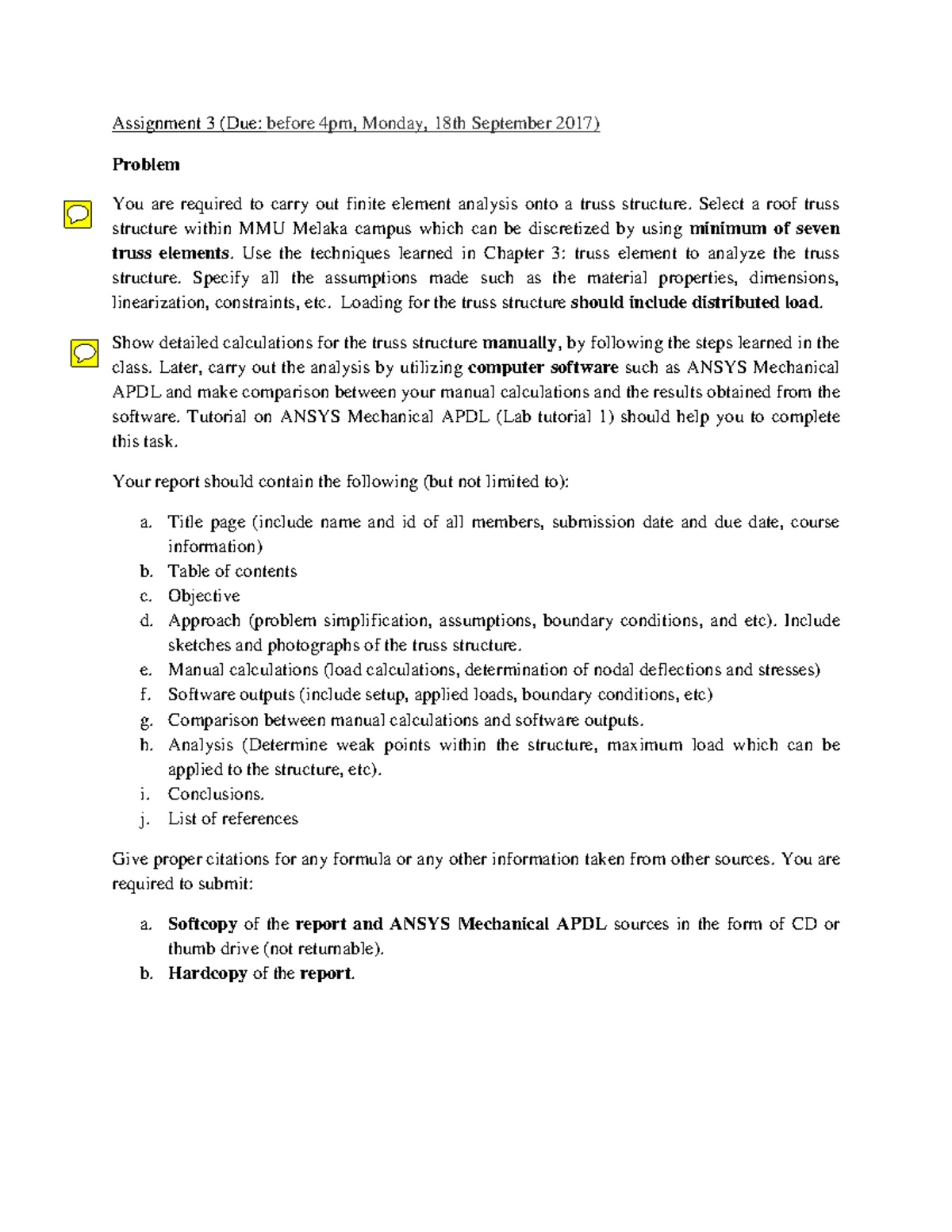 Assignment 3 Finite Element Analysis Assignment 3 Due Before 4pm Monday 18th September