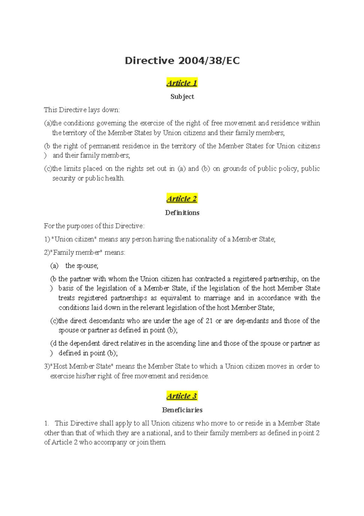Directive 2004 :38:EC - Directive 2004/38/EC Article 1 Subject This ...
