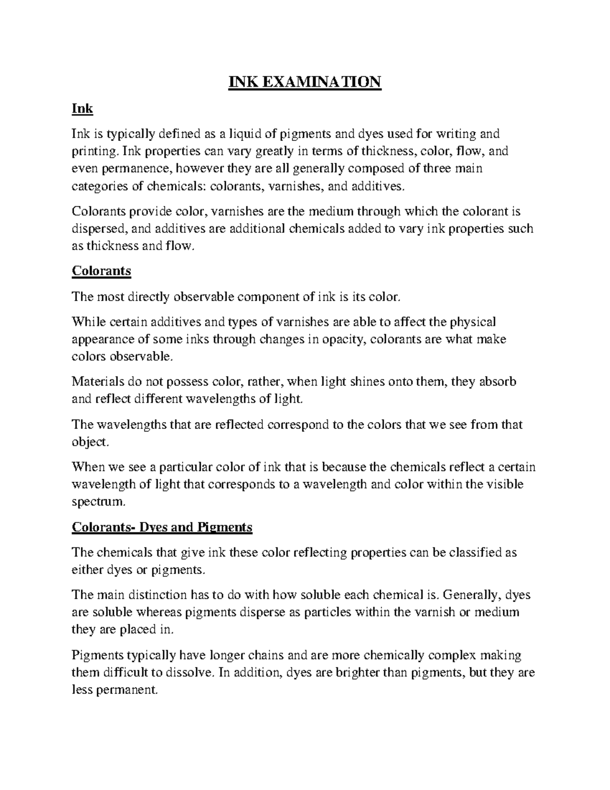 INK Examination - INK EXAMINATION Ink Ink is typically defined as a ...