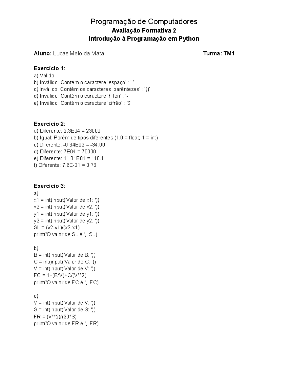 Avaliação Formativa 2 - Python - Programacao De Computadores - UFMG ...