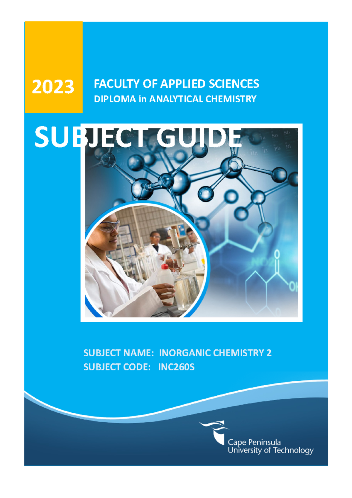 Subject Guide INC260S 2023(1) - SUBJECT NAME: INORGANIC CHEMISTRY 2 ...