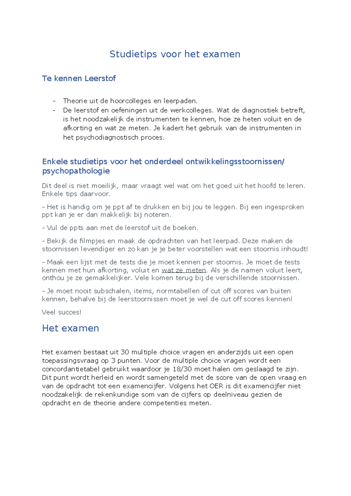 Studietips en voorbeeldexamenvragen - Studietips voor het examen Te kennen Leerstof Theorie uit ...