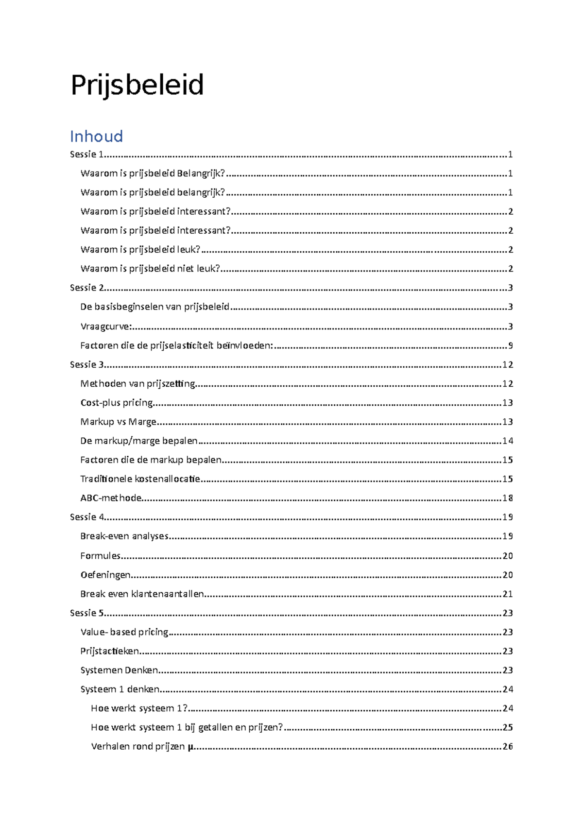 Prijsbeleid Marketing - Prijsbeleid Inhoud Sessie - Studocu