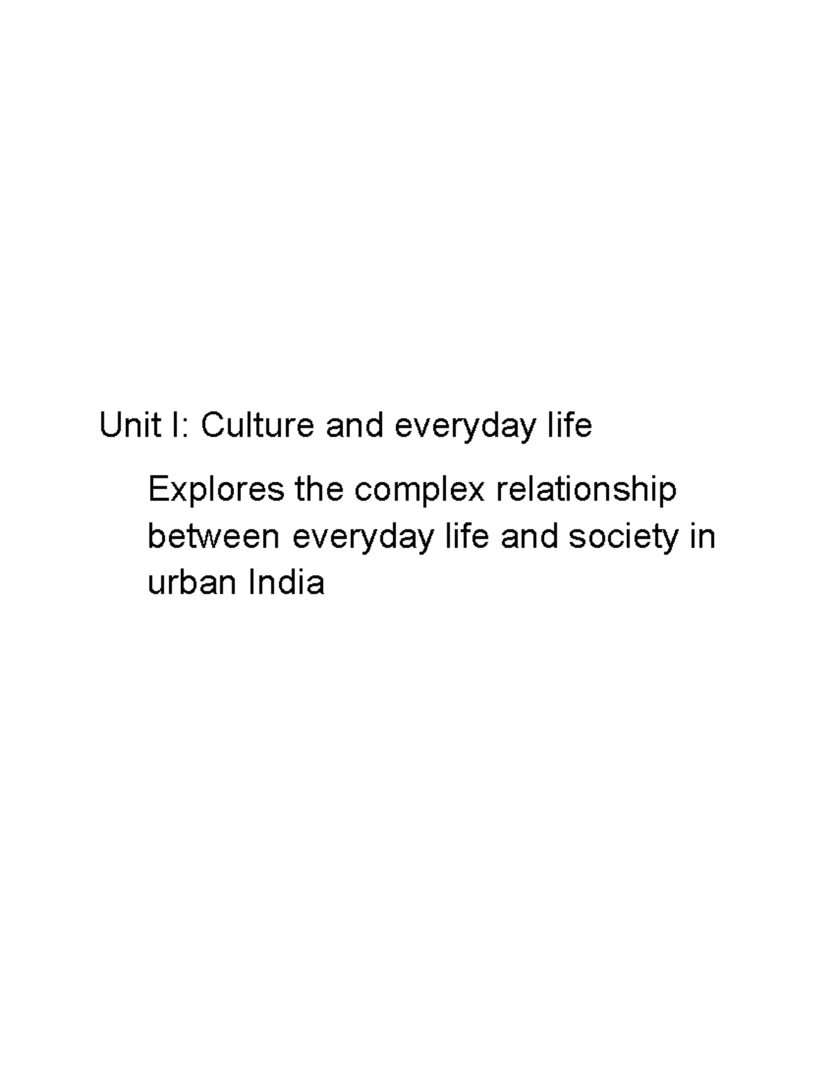 UNIT-1 Culture and Everyday Life - Unit I: Culture and everyday life ...
