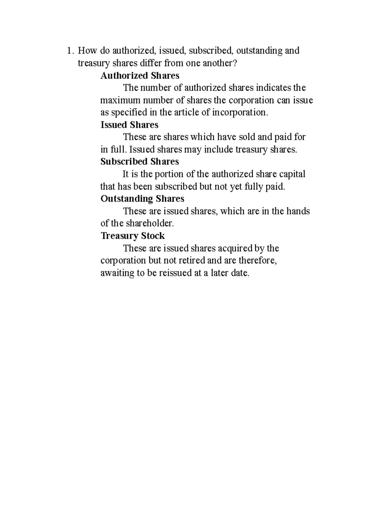 How do authorized - Issued Shares These are shares which have sold and ...