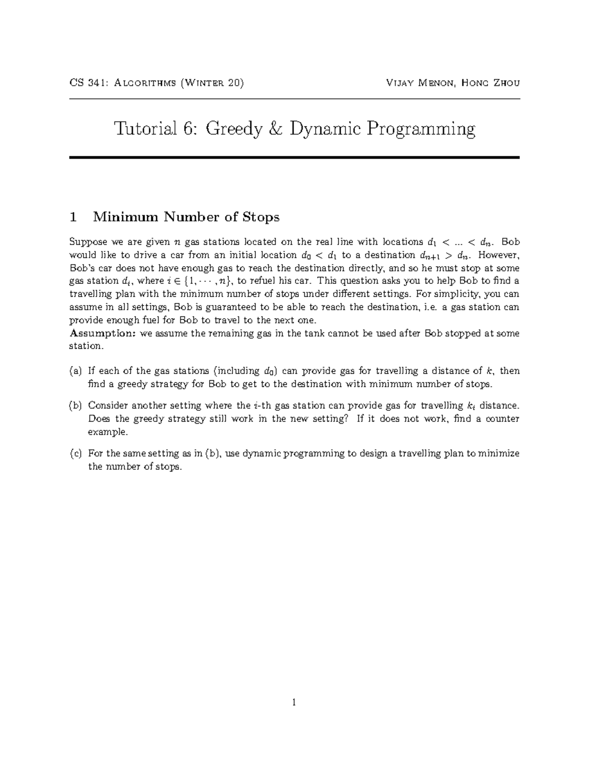 Tutorial 6 - abc - CS 341: Algorithms (Winter 20) Vijay Menon, Hong Zhou Tutorial 6: Greedy ...