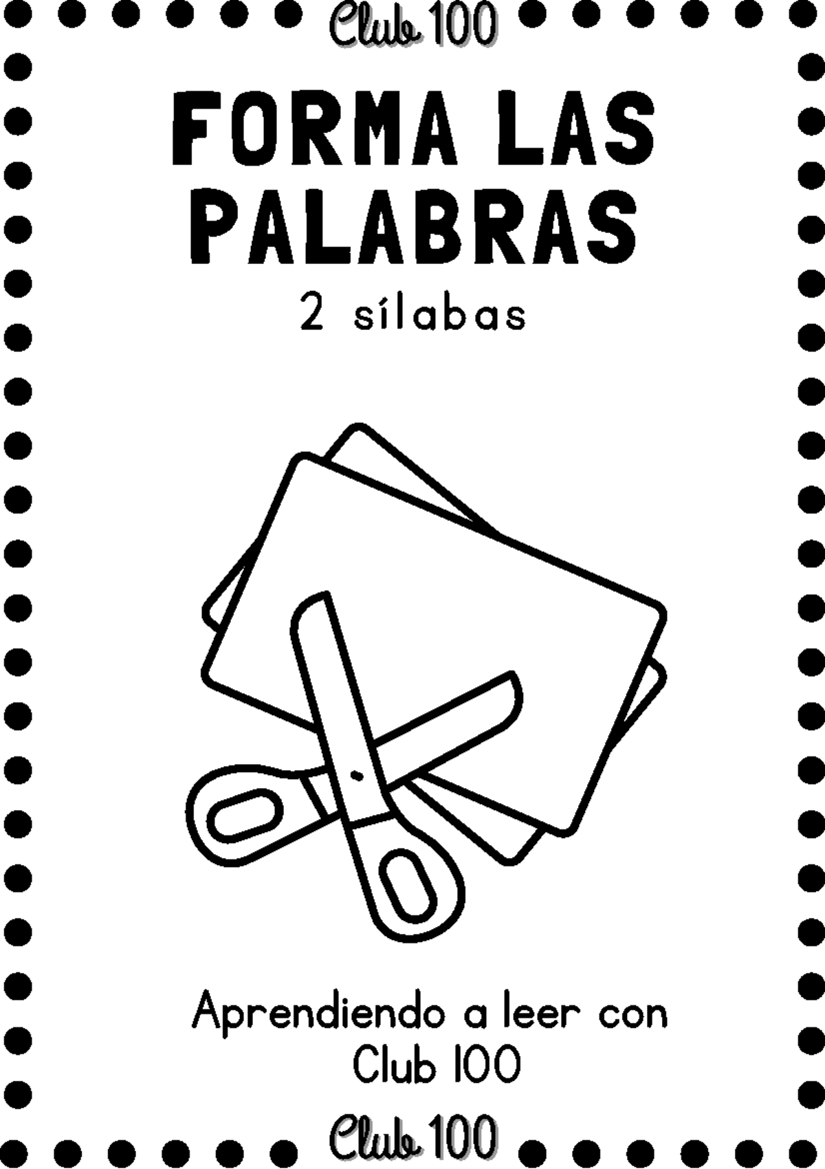 Forma las palabras - 2 silabas - FORMA LAS PALABRAS Aprendiendo a leer ...