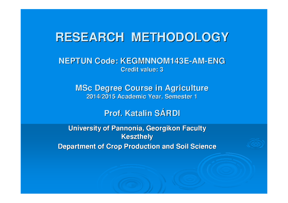 Lecture 1 Research Methodology - RESEARCH METHODOLOGY NEPTUN Code ...