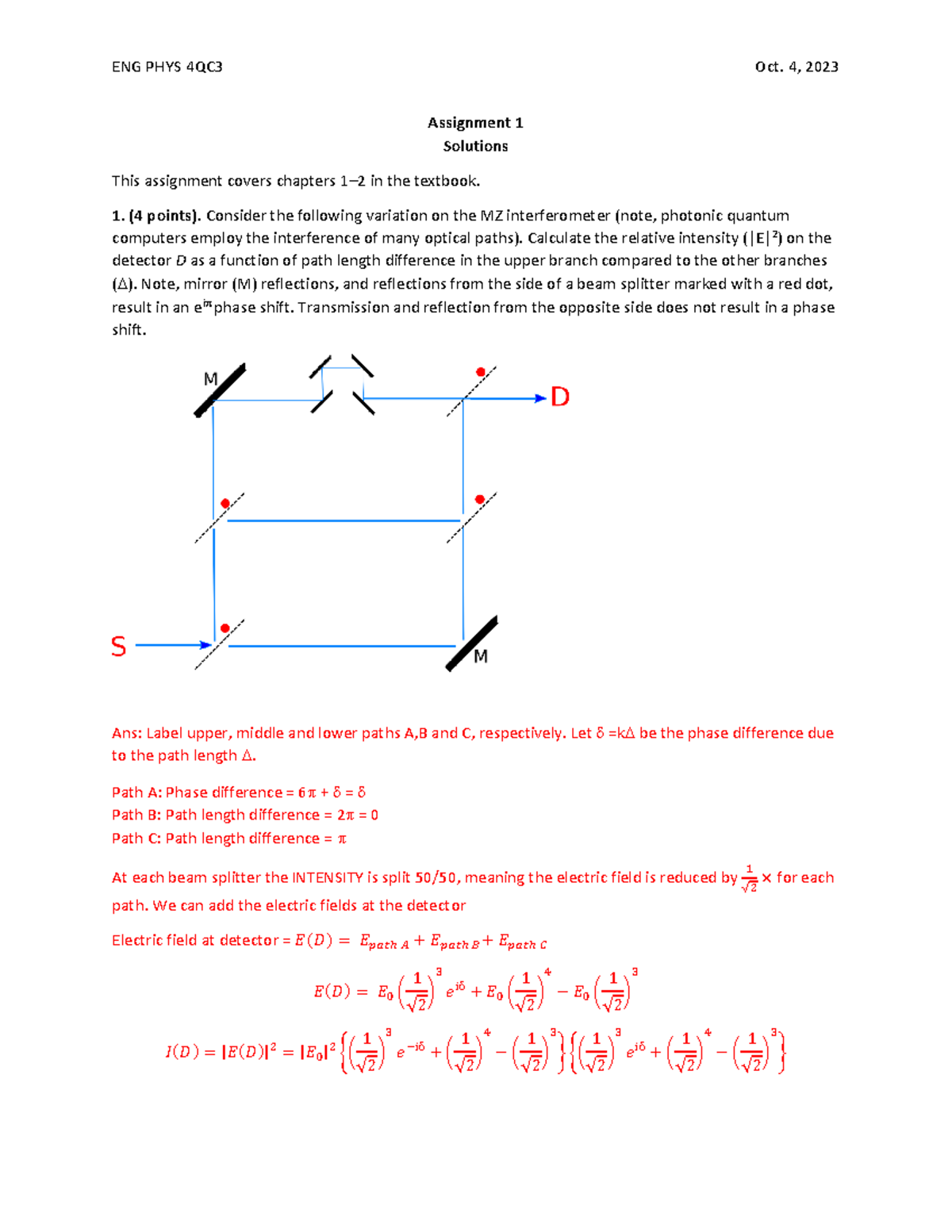 EP4QC3 - Assignment 1 solutions - ENG PHYS 4QC3 Oct. 4 , 2023 Assignment 1 Solutions This ...