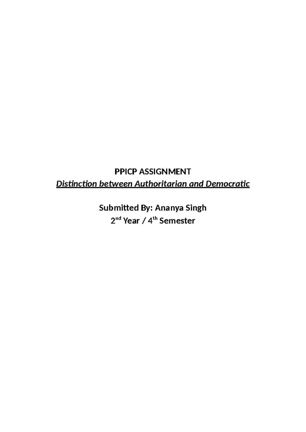 Comparative Politics Assignment - PPICP ASSIGNMENT Distinction between ...