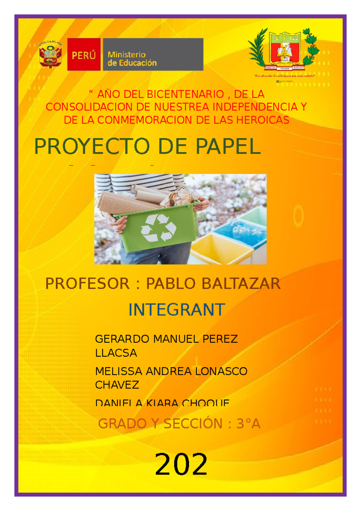 Papel Reciclado - PROYECTO DE PAPEL RECICLADO INTEGRANT ES PROFESOR ...