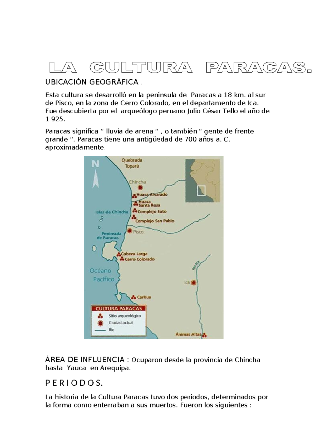 La cultura paracas - informativo - UBICACIÓN GEOGRÁFICA. Esta cultura ...