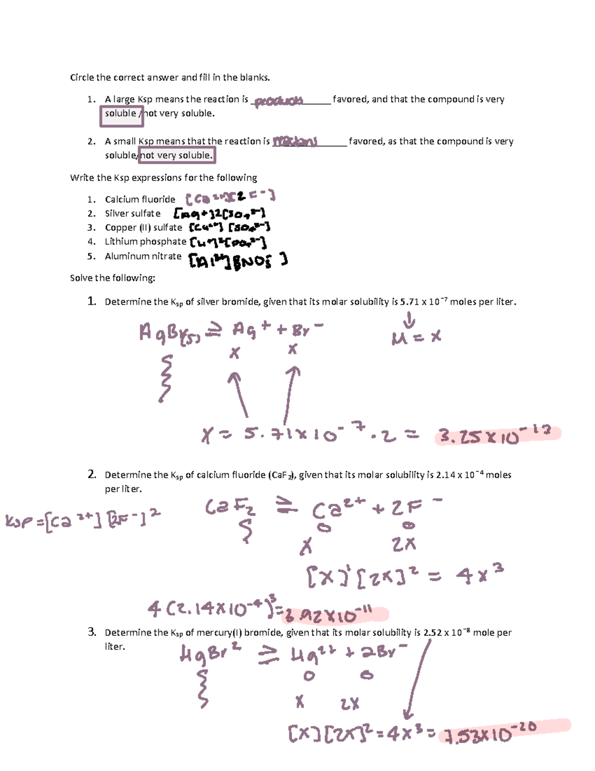Ksp answer key - Ksp problems - Circle the correct answer and fill in the blanks. 1. A large Ksp ...