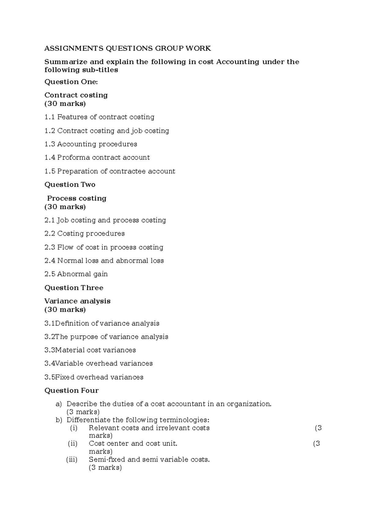 Assignment COST ACC - Questions - ASSIGNMENTS QUESTIONS GROUP WORK Summarize and explain the ...