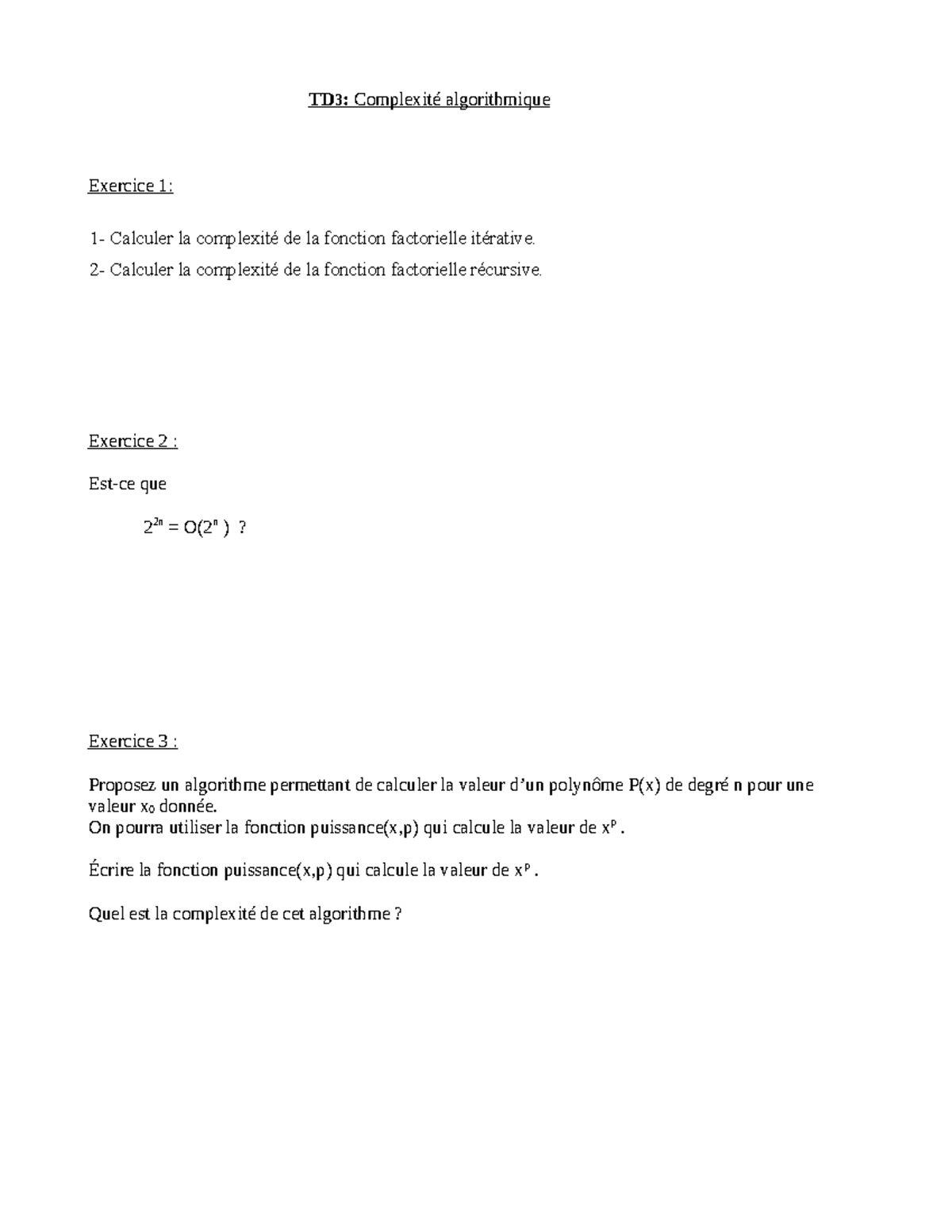 Résumé - TD 3 : Complexité algorithmique Exercice 1: 1- Calculer la complexité de la fonction ...
