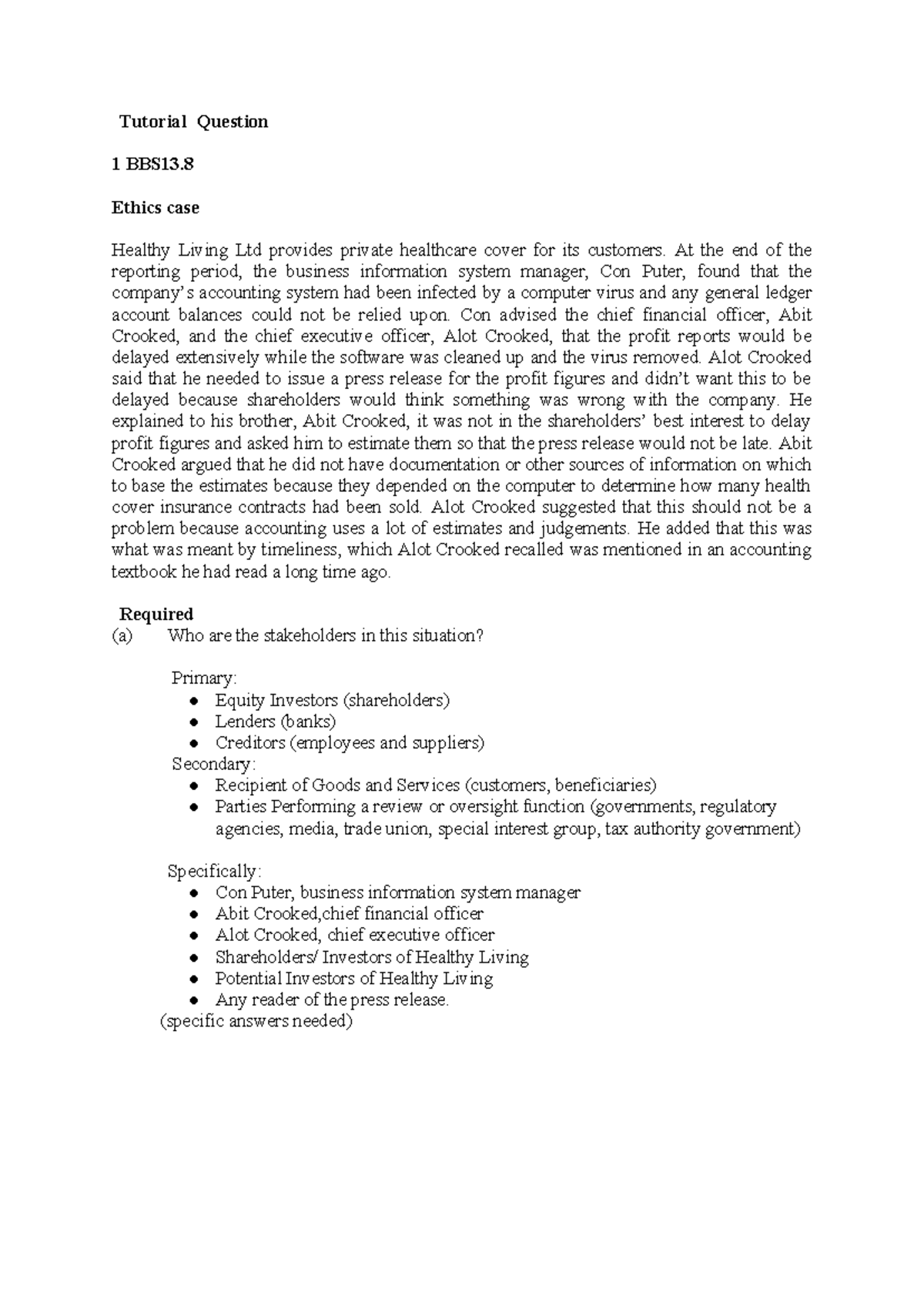 TUT 1 Question 1 Compiled - Tutorial Question 1 BBS13. Ethics case Healthy Living Ltd provides ...