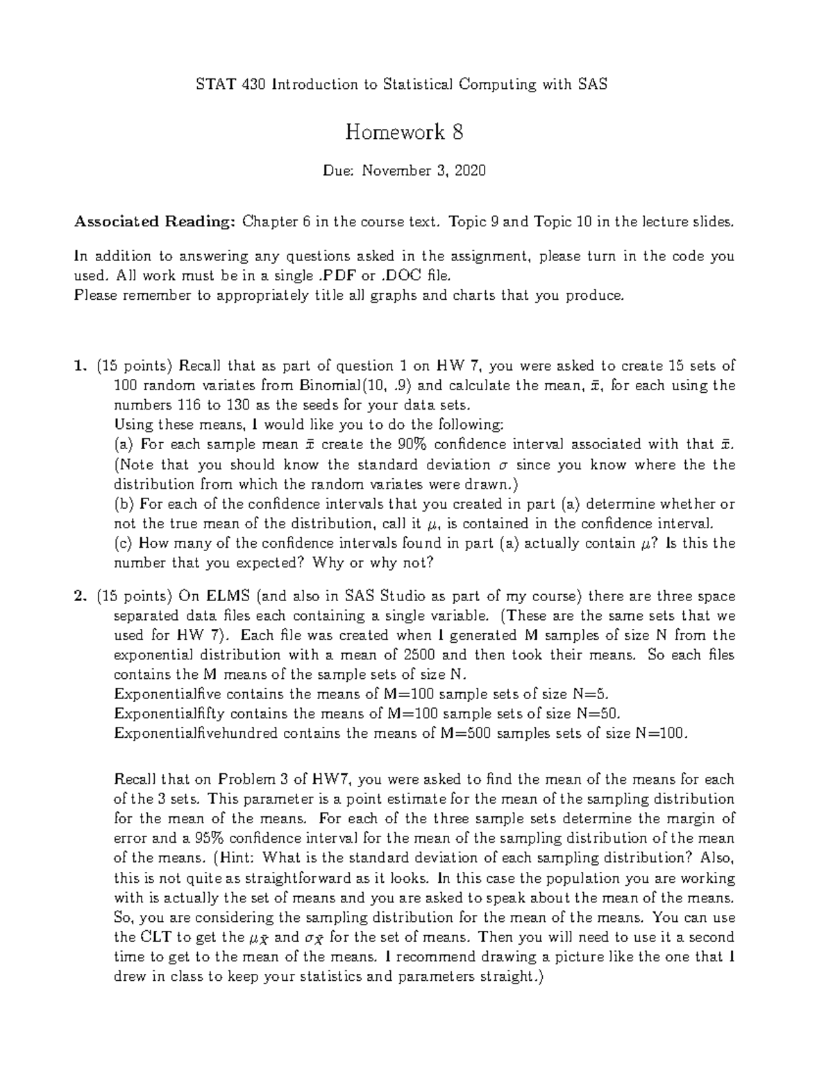 Homework 8Fall2020 - STAT 430 Introduction to Statistical Computing with SAS Homework 8 Due ...